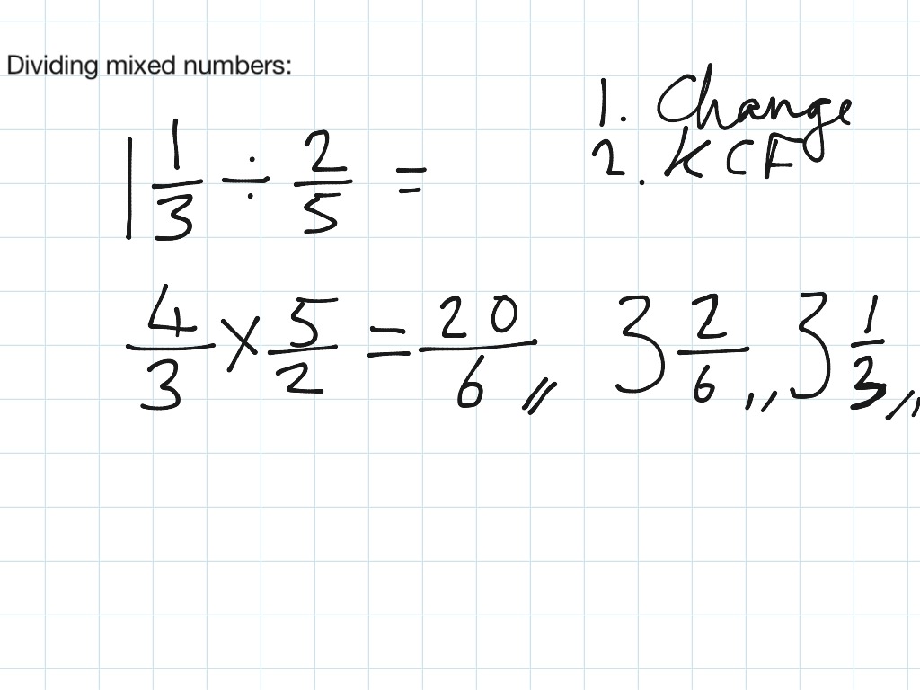 Dividing mixed numbers workshop | Math | ShowMe